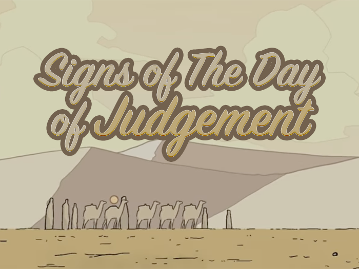 The Signs of The Day of Judgement - A collaboration between Sheikh ...