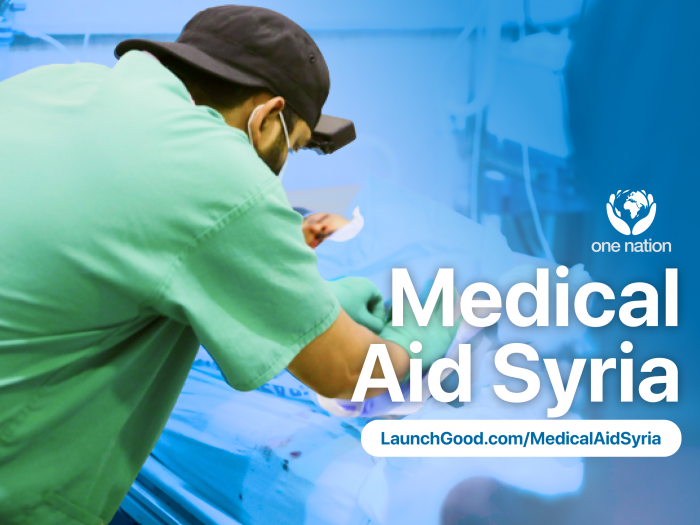 Medical Aid Syria: Life Saving Medicines & Treatment | LaunchGood ...