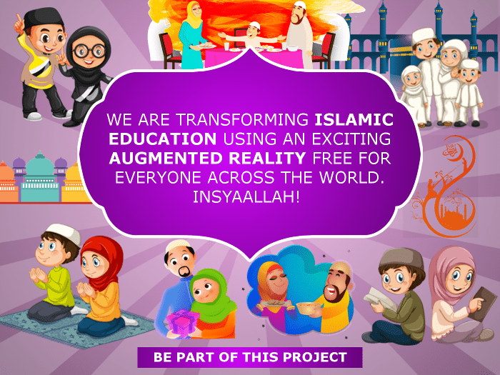 Let's Transform Islamic Education Using Augmented Reality | LaunchGood ...