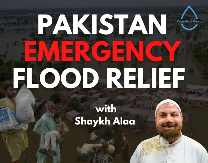 Shaykh Alaa for Pakistan Emergency Flood Relief | LaunchGood | LaunchGood