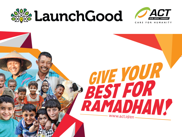 Give Ramadan The Best! | LaunchGood | LaunchGood