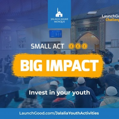 Help Fund Jalalia Youth Activities | LaunchGood | LaunchGood
