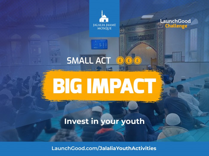 Help Fund Jalalia Youth Activities | LaunchGood | LaunchGood