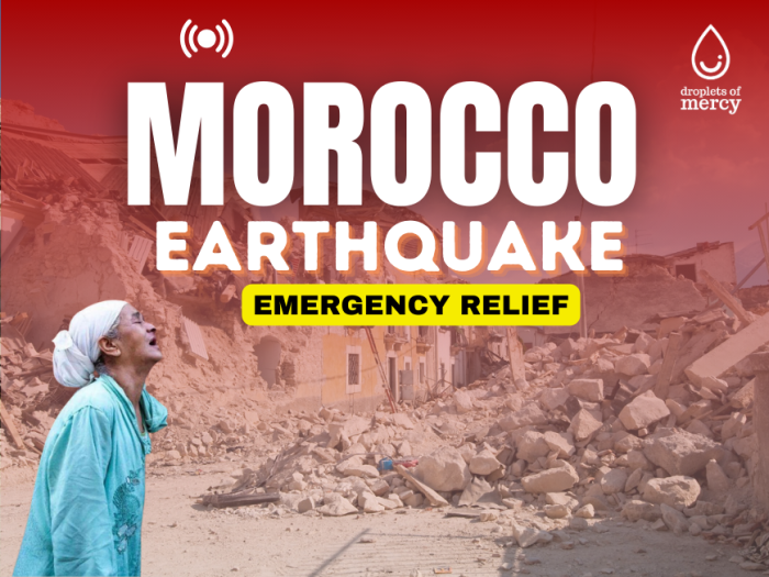 Morocco Earthquake Emergency Aid with SQ | LaunchGood | LaunchGood
