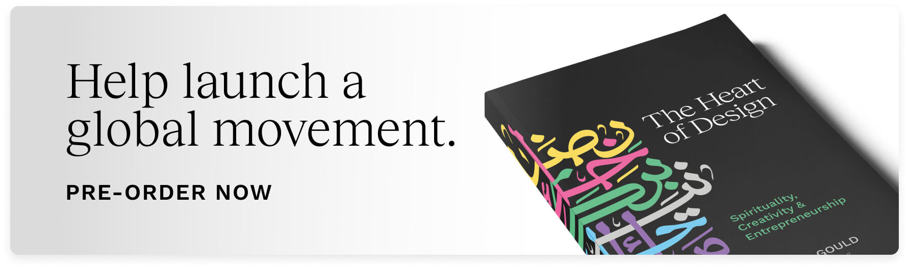 The Heart of Design Book by Peter Gould | LaunchGood | LaunchGood