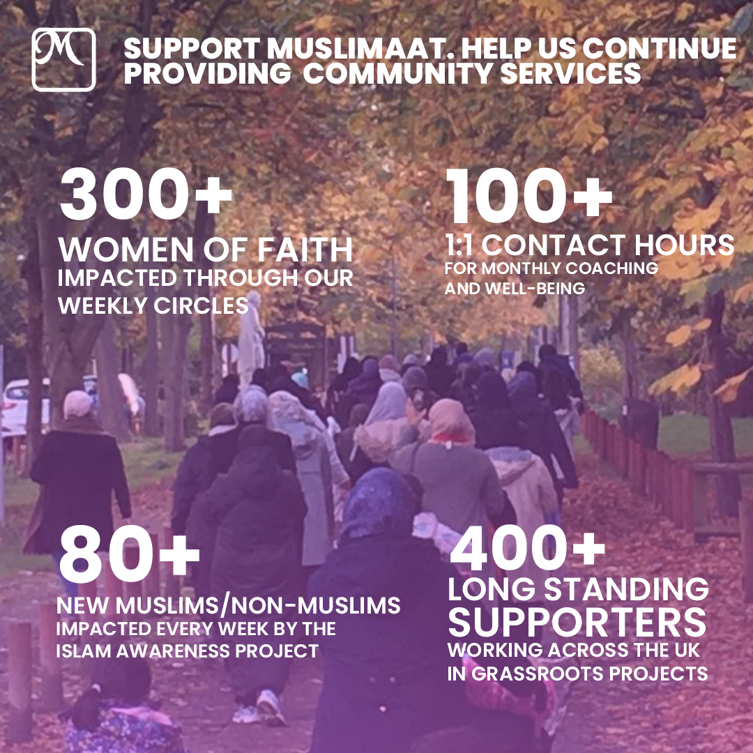 Muslimaat UK: Empowering and Educating Muslim Women and Youth ...