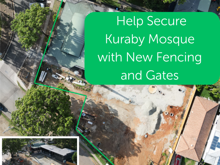 Help Secure Kuraby Mosque with New Fencing and Gates | LaunchGood ...