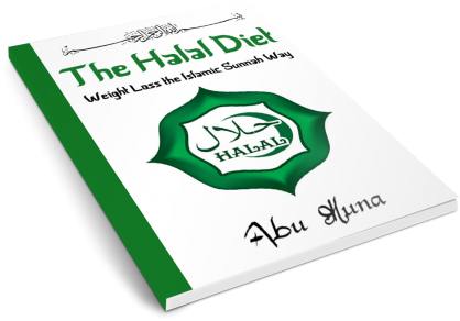 The Halal Diet : Weightloss the Islamic Sunnah Way Book by Abu Muna ...