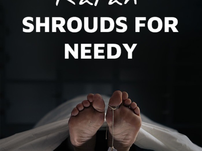 The best clothe after Death : Provide Kafan Shrouds for Needy ...