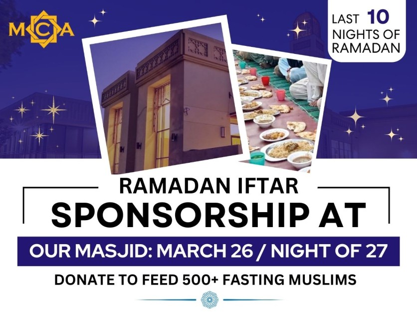 MCA Ramadan Iftar Sponsorship: March 26 / Ramadan 26 (Night of 27 ...