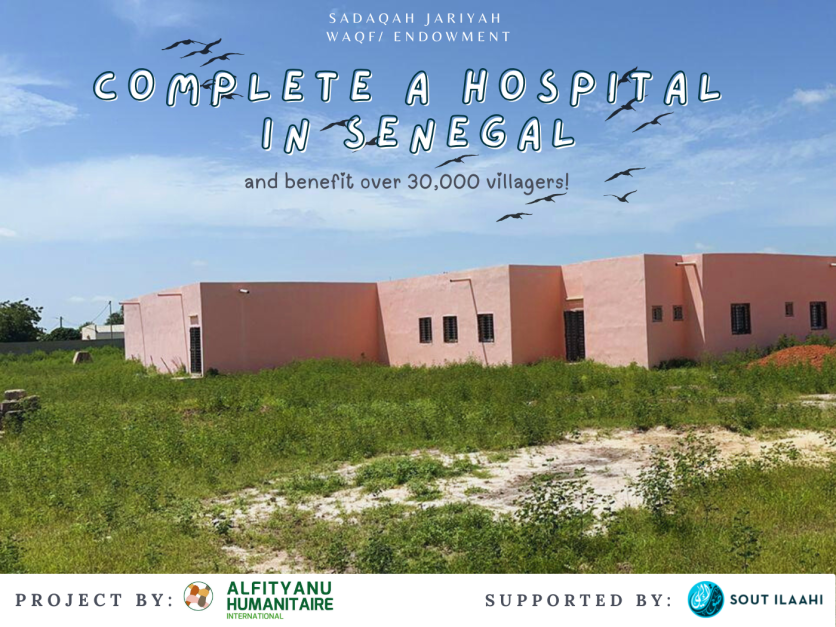 Complete A Hospital In Senegal, West Africa | LaunchGood | LaunchGood