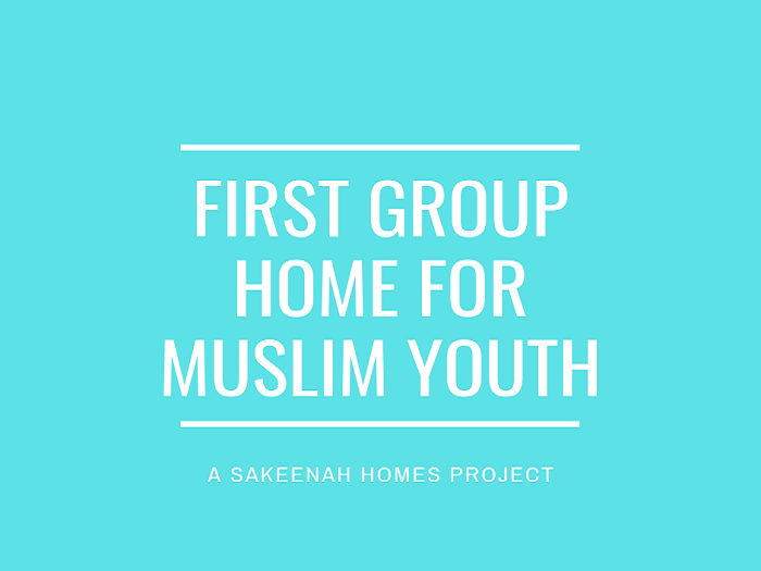 First Group Home for Muslim Youth | LaunchGood | LaunchGood