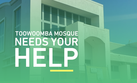 Help Us Rebuild Toowoomba Mosque this Ramadan! | LaunchGood | LaunchGood