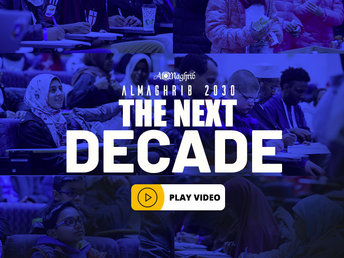 AlMaghrib 2030: The Next Decade | LaunchGood | LaunchGood