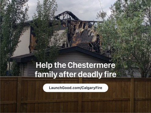 Help the Chestermere Family After Deadly Fire! | LaunchGood | LaunchGood
