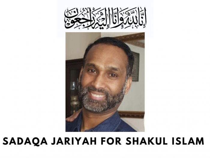 Sadaqa Jariyah for Shakul Islam | LaunchGood | LaunchGood